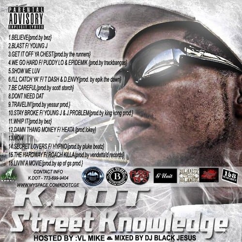 K.Dot - Street Knowledge (Hosted By VL Mike) Mixtape Hosted by DJ Black ...