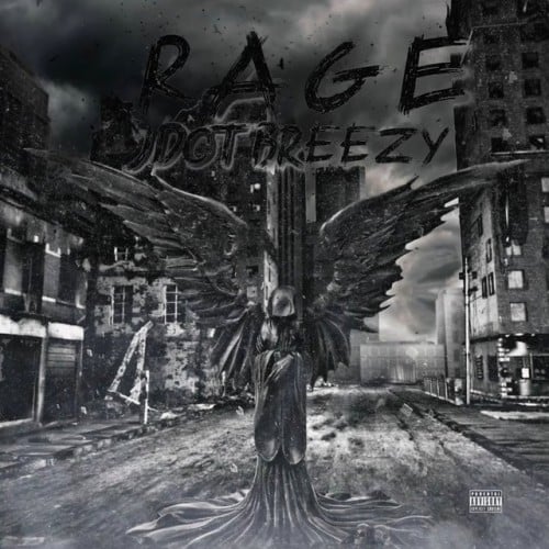 Jdot Breezy - Rage Mixtape